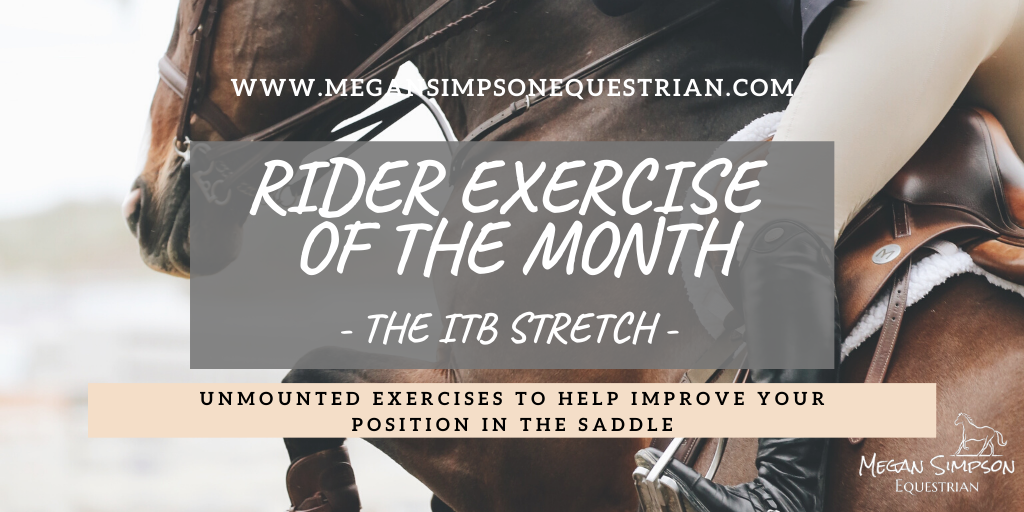 Rider Exercise of the Month – The ITB Stretch – Megan Simpson Equestrian